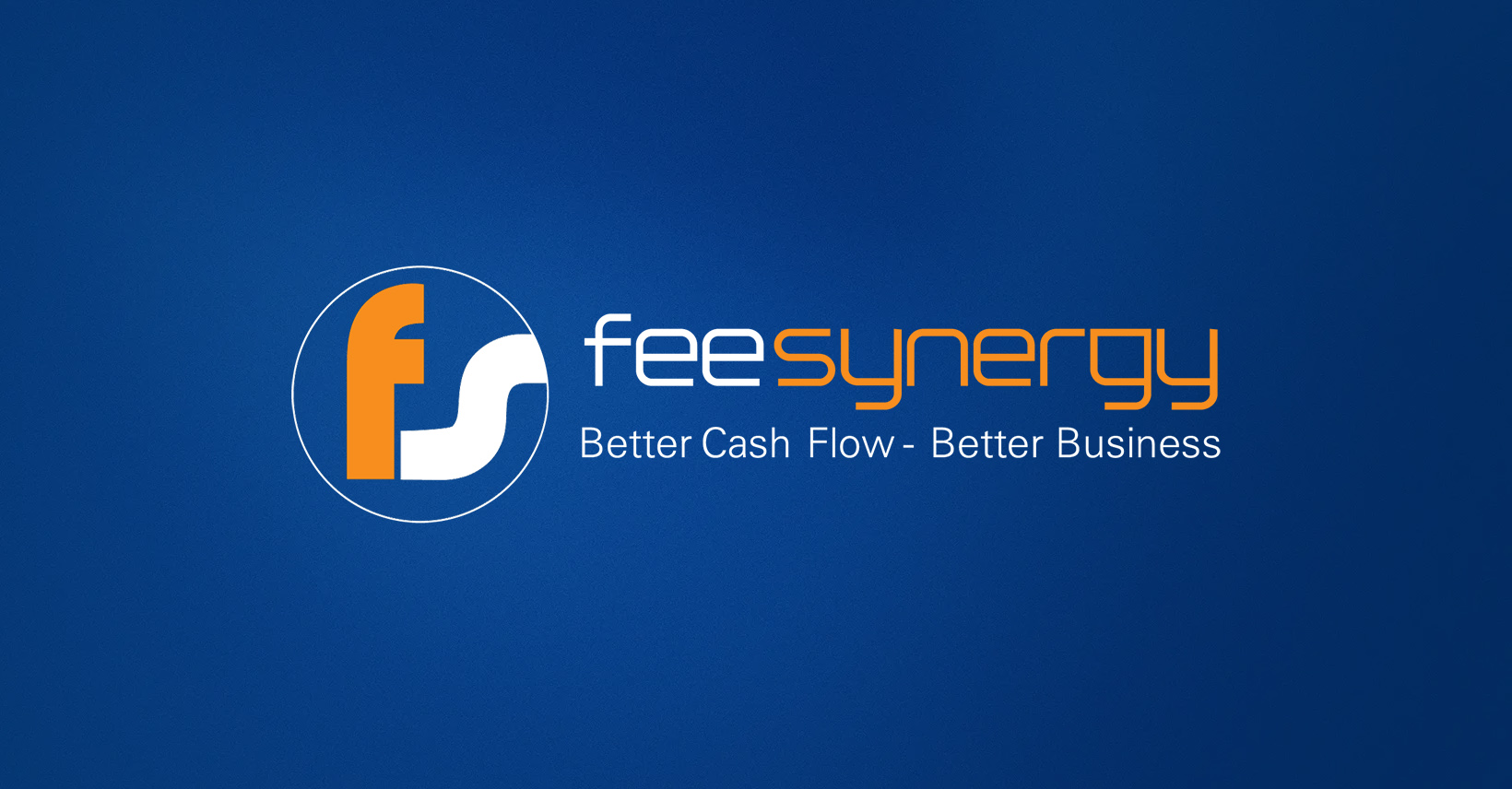 FeeSynergy - Better Cash Flow - Better Business